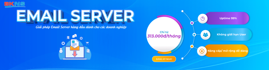 Cloud Email Server - Nhà cung cấp hosting tên miền BKNS