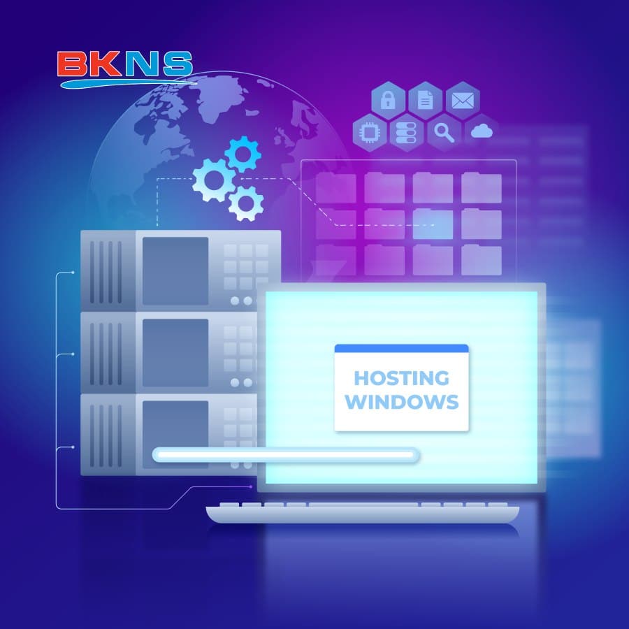 Hosting Windows là gì? Mua hosting windows ở đâu tốt? - BKNS